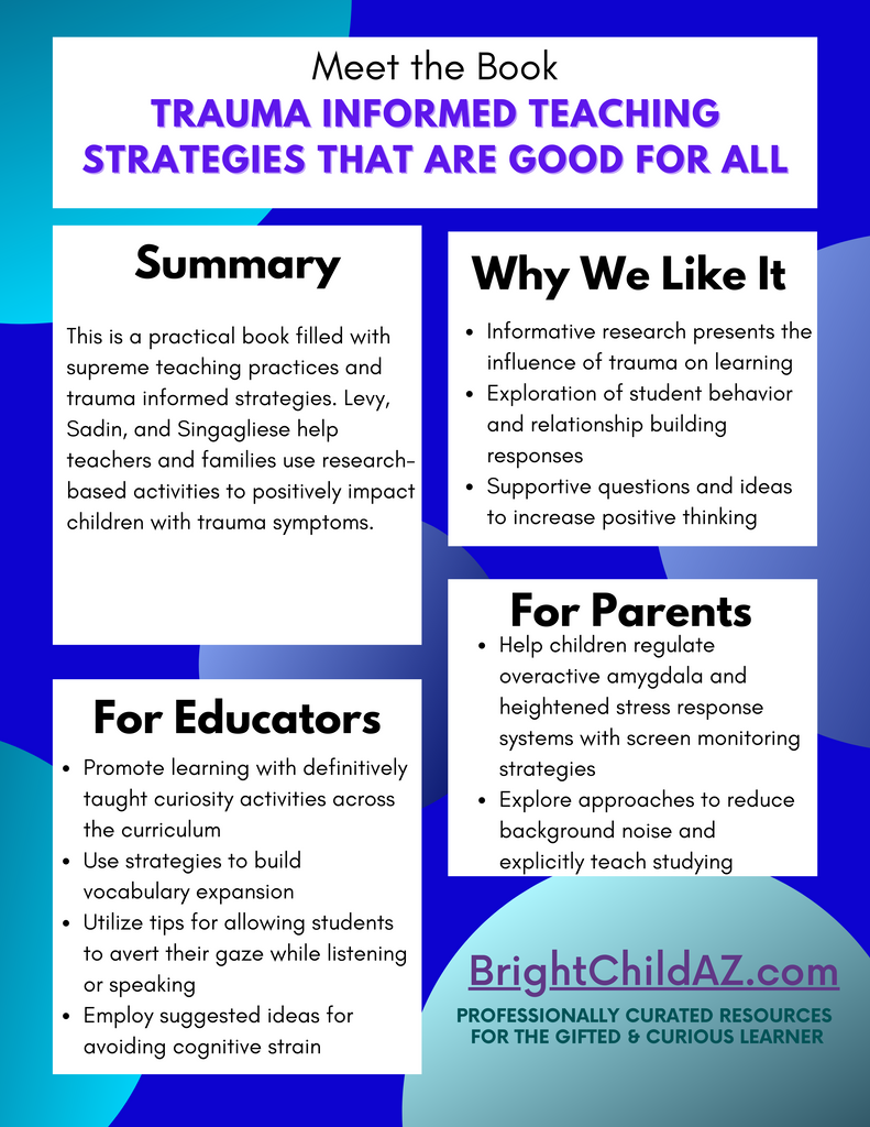 Trauma Informed Teaching Strategies That Are Good For All – Bright ...